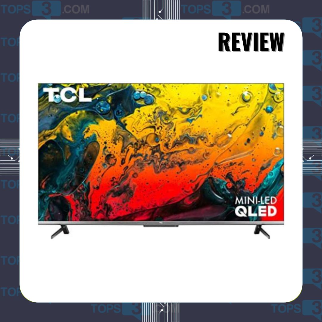 TCL Mini-LED Review - Tops3